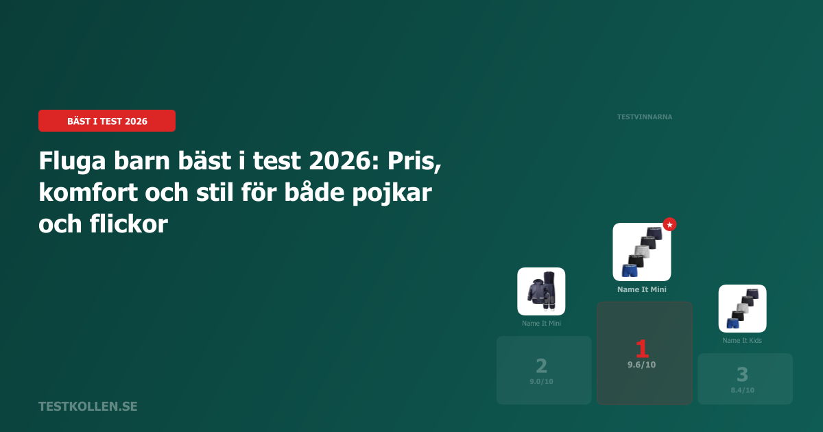 Fluga barn bäst i test 2026 – jämför pris & stil för barn | Testkollen